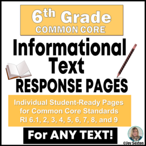 informational text response pages - for 6th grade ela common core standards