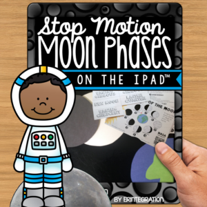 moon phases stem stop-motion video project on the ipad