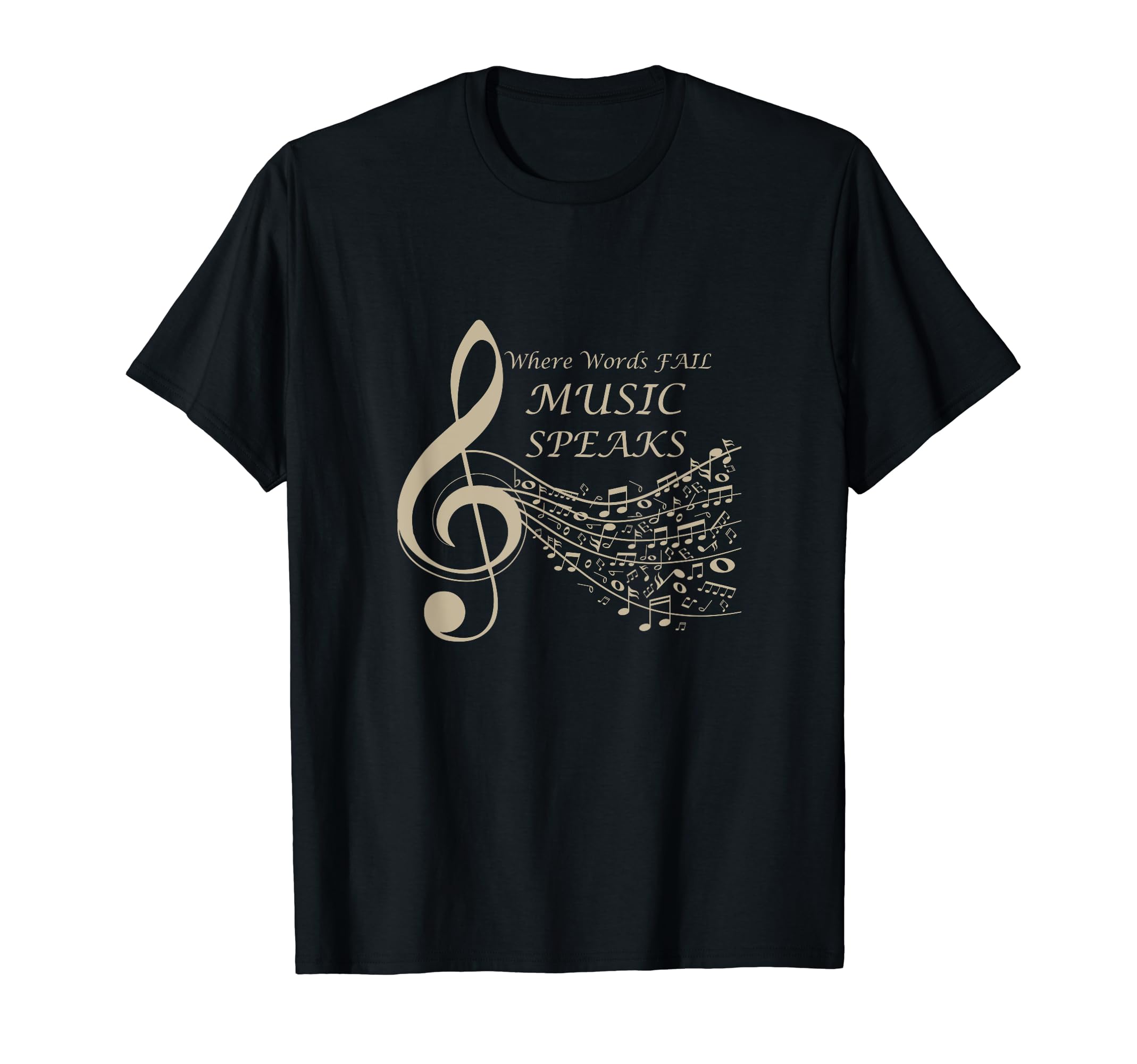 Where Words Fail Music Speaks Musical Music Notes T-Shirt