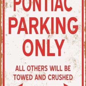 CAIRUO Tin Sign Pontiac Parking Only Vintage Look 8 X 12 Metal Signs for Home Garden Bar Cafe