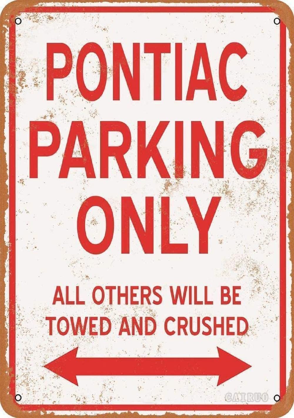 CAIRUO Tin Sign Pontiac Parking Only Vintage Look 8 X 12 Metal Signs for Home Garden Bar Cafe