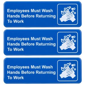 excello global products employees must wash hands before returning to work sign: easy to mount plastic safety informative sign with symbols great for business, 9"x3", pack of 3 (blue)