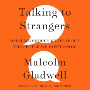 talking to strangers: what we should know about the people we don't know