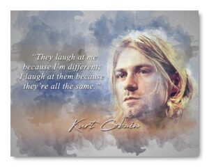 laugh at me kurt cobain inspirational quote - 8 x 10 unframed print - wall art for home office, music guitar studio, mancave - great gift for rock musicians