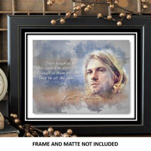 Laugh At Me Kurt Cobain Inspirational Quote - 8 x 10 Unframed Print - Wall Art for Home Office, Music Guitar Studio, Mancave - Great Gift for Rock Musicians