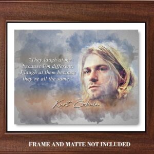 Laugh At Me Kurt Cobain Inspirational Quote - 8 x 10 Unframed Print - Wall Art for Home Office, Music Guitar Studio, Mancave - Great Gift for Rock Musicians