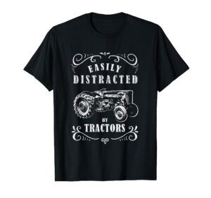 vintage funny graphic easily distracted by tractors tshirt