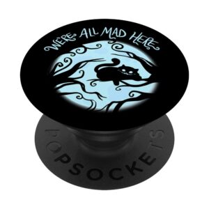 cheshire alice cat we're all mad here wonderland popsockets popgrip: swappable grip for phones & tablets