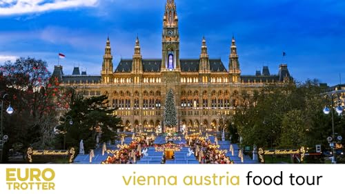 Euro Trotter | Vienna Austria Food Tour