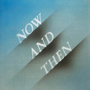 Now and Then[Light Blue 7" Single]