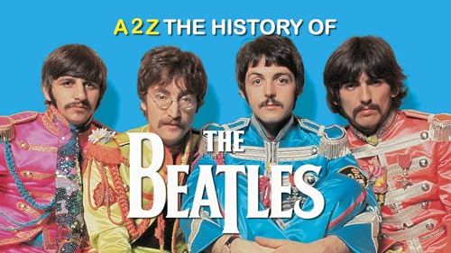 A2Z The History of the Beatles - S01E01