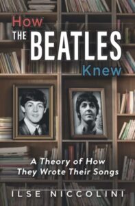 how the beatles knew: a theory of how they wrote their songs