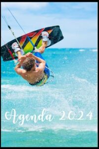 agenda professionnel | semainier et mensuel 2024 avec grille horaire de 7h00 a 21h00 du lundi au dimanche | convient aussi parfaitement pour un usage ... apprÉcie .: theme kitesurf (french edition)