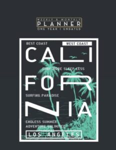 weekly & monthly planner one year undated: california surfing paradise summer lover 8.5x11 large organizer | calendar schedule & agenda with inspirational quotes