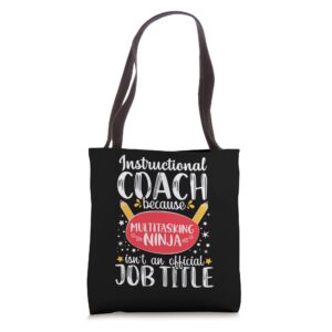 multitasking ninja instructional coach appreciation teacher tote bag