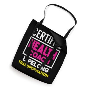 Certified Health Coach - Funny Lifestyle Tote Bag