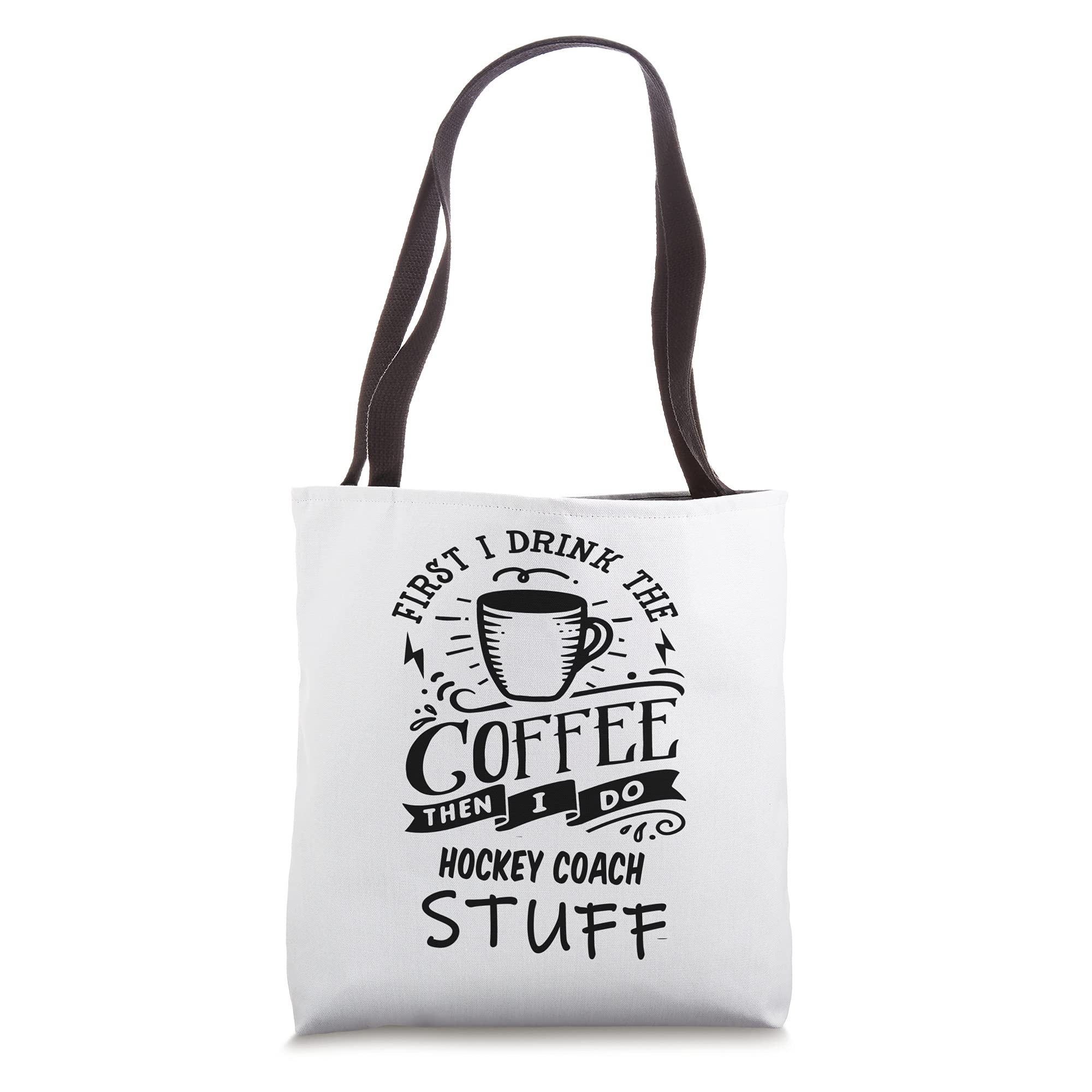 Hockey Coach Coffee Quote Funny Black Tote Bag