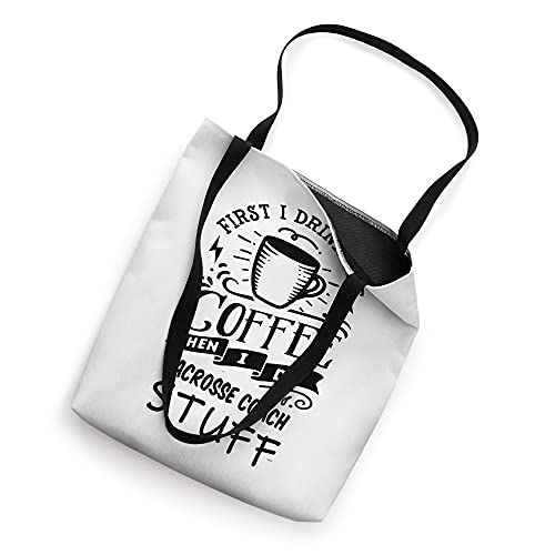 Lacrosse Coach Coffee Quote Funny Black Tote Bag