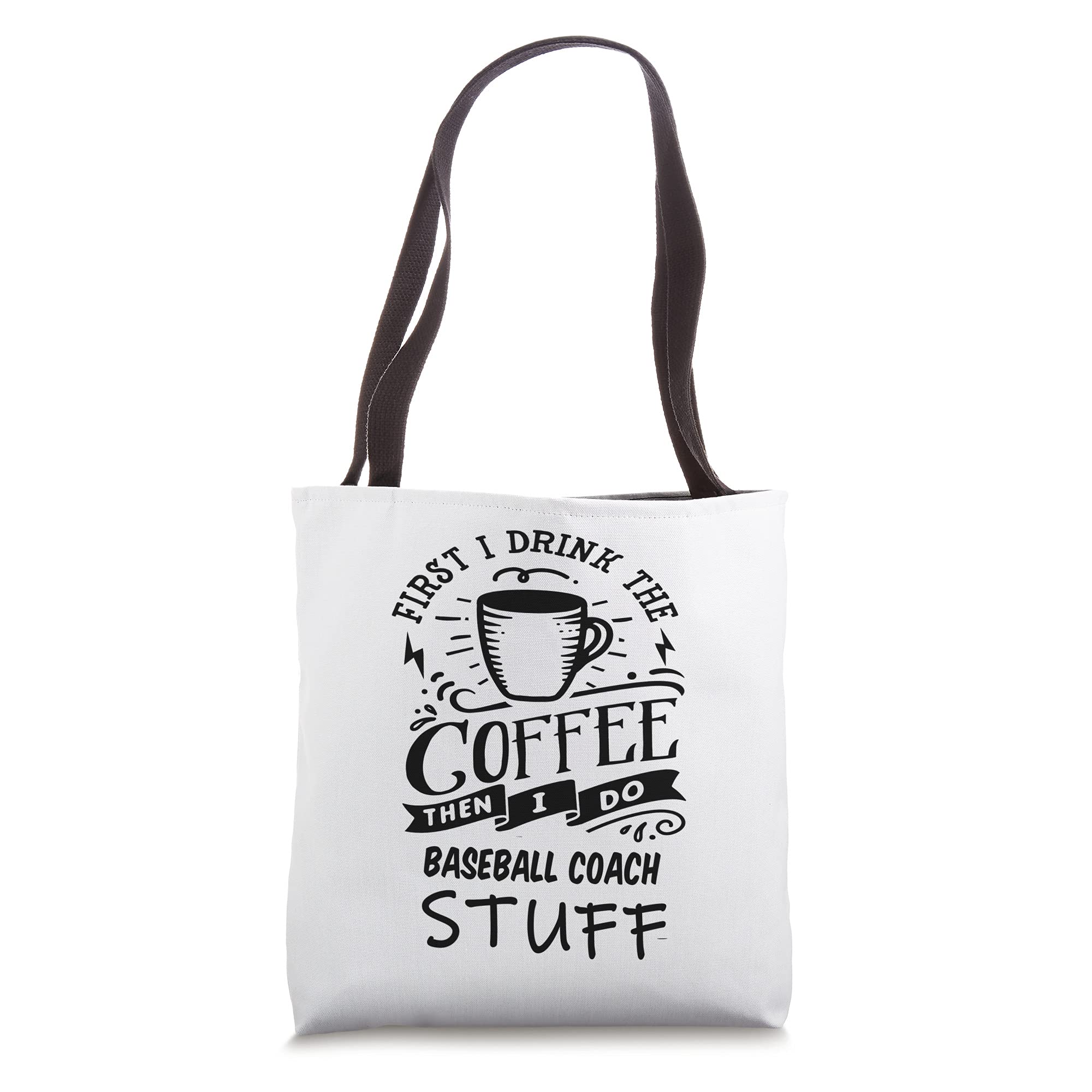 Baseball Coach Coffee Quote Funny Black Tote Bag