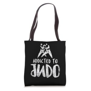 addicted to judo martial arts judoka judoist fighter tote bag