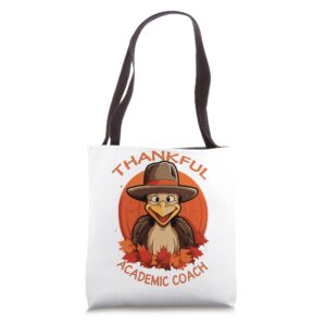 academic coach funny thanksgiving turkey & fall tote bag