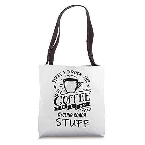 Cycling Coach Coffee Quote Funny Black Tote Bag