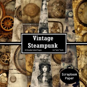 vintage steampunk scrapbook paper: double sided craft paper for gift wrapping, great for craft projects, scrapbooking paper, diy junk journaling and ... (mechanical themed) paper size 8.5" x 8.5"