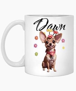 coffee mug personalized chihuahua name dawn chihuahua name mug, chihuahua gift, chihuahua owner, dog lover gift, dog owner gift, chihuahuas, floral dog mug 11oz white mug 594218 783165