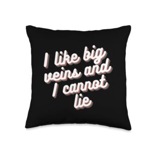 i like big veins and i cannot lie funny phlebotomist joke throw pillow