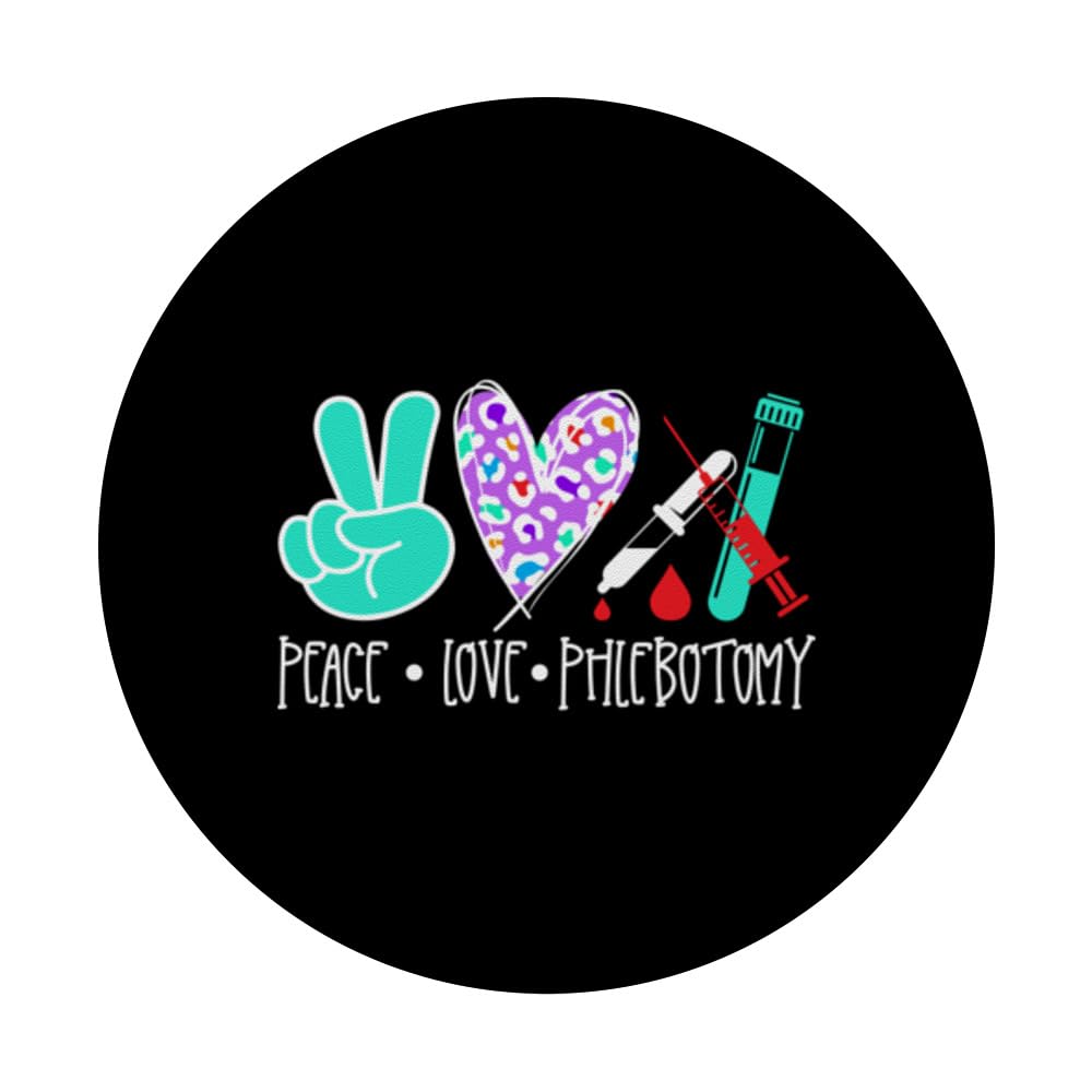 Peace Love Phlebotomy Phlebotomist PopSockets Standard PopGrip