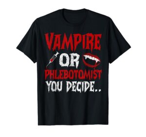 vampire or phlebotomist gothic phlebotomy halloween apparel t-shirt