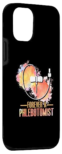 iPhone 15 Forever Phlebotomist | Veins Blood | Phlebotomy Technician Case