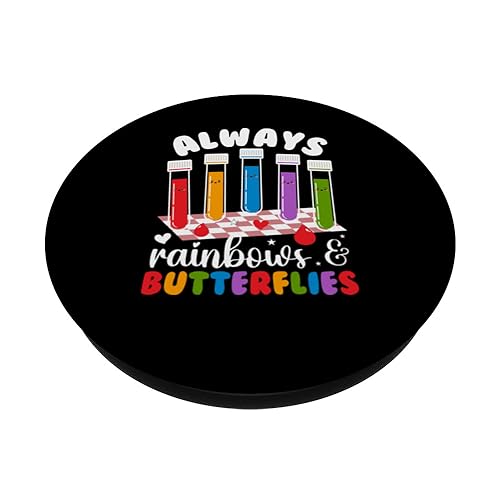 Always Rainbows & Butterflies Phlebotomist Phlebotomy PopSockets Standard PopGrip