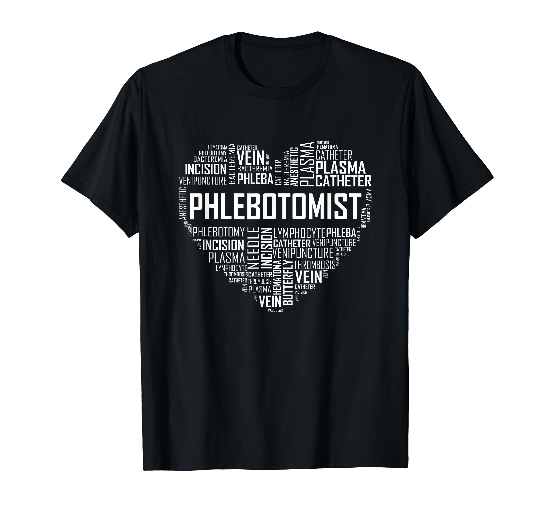 Phlebotomy Technician Phlebotomist T Shirt Love Heart Gift T-Shirt