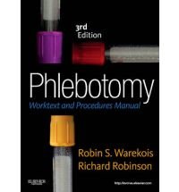 phlebotomy: worktext and procedures manual 3ed (pb 2012)