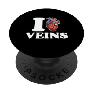 funny phlebotomy humor for phlebotomists - i love veins popsockets standard popgrip