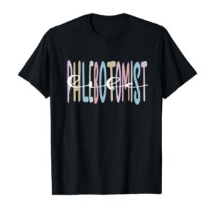 Best Phlebotomist Life Phlebotomy T-Shirt