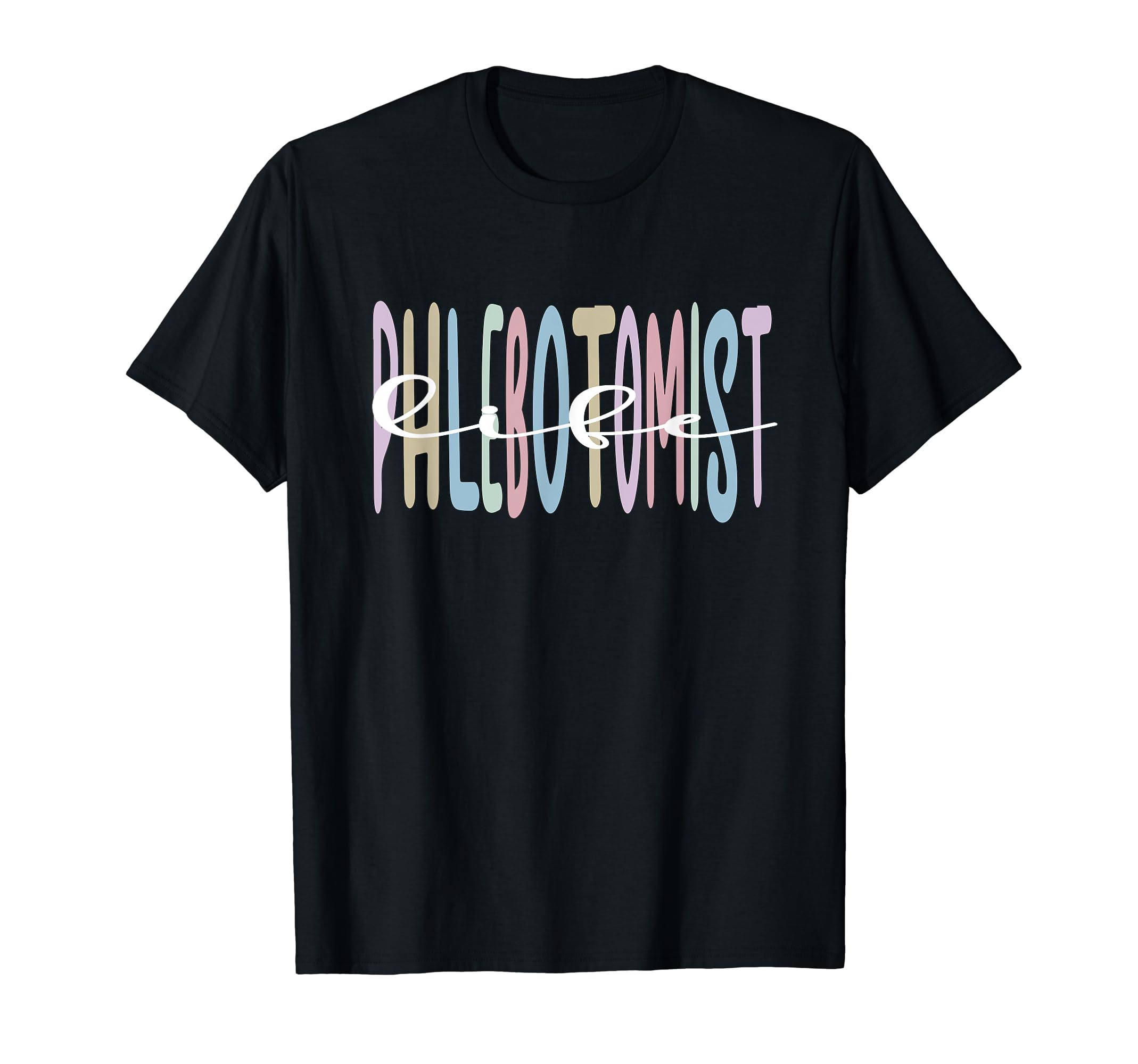 Best Phlebotomist Life Phlebotomy T-Shirt