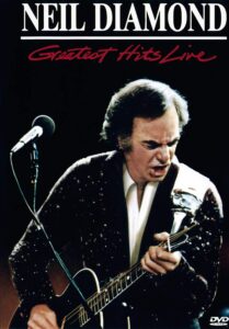 neil diamond - greatest hits live