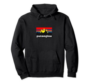 putangina filipino slang philippines funny pinoy kuya pinay pullover hoodie