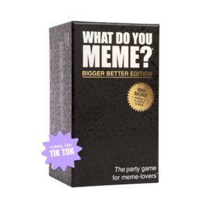 what do you meme? bigger better edition - adult card games for game night for teens