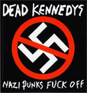 square deal recordings & supplies - dead kennedys - nazi punks f!ck off - sticker