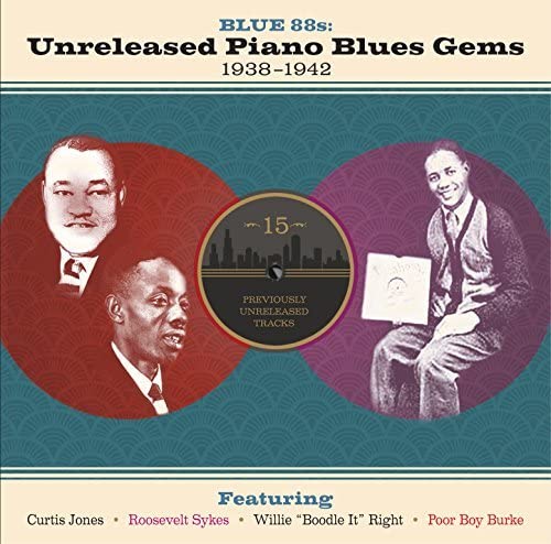 Blue 88s: Unreleased Piano Blues Gems (Various Artists)