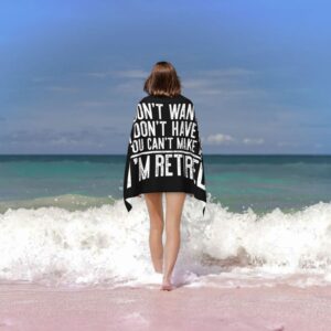 ADOSIA I Don't Want to Have You Can't Make Me I'm Retired Beach Towel 32x52in Oversized Soft Absorbent Beach Towel