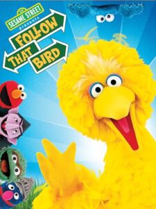 sesame street presents: follow that bird