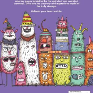 We're All Weirdos: A Coloring Book for the Weirdest (We're All Weirdos! Coloring Books)