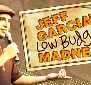 Jeff Garcia: Low Budget Madness