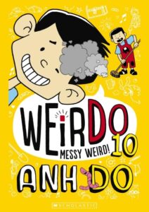 weirdo 10: messy weird!