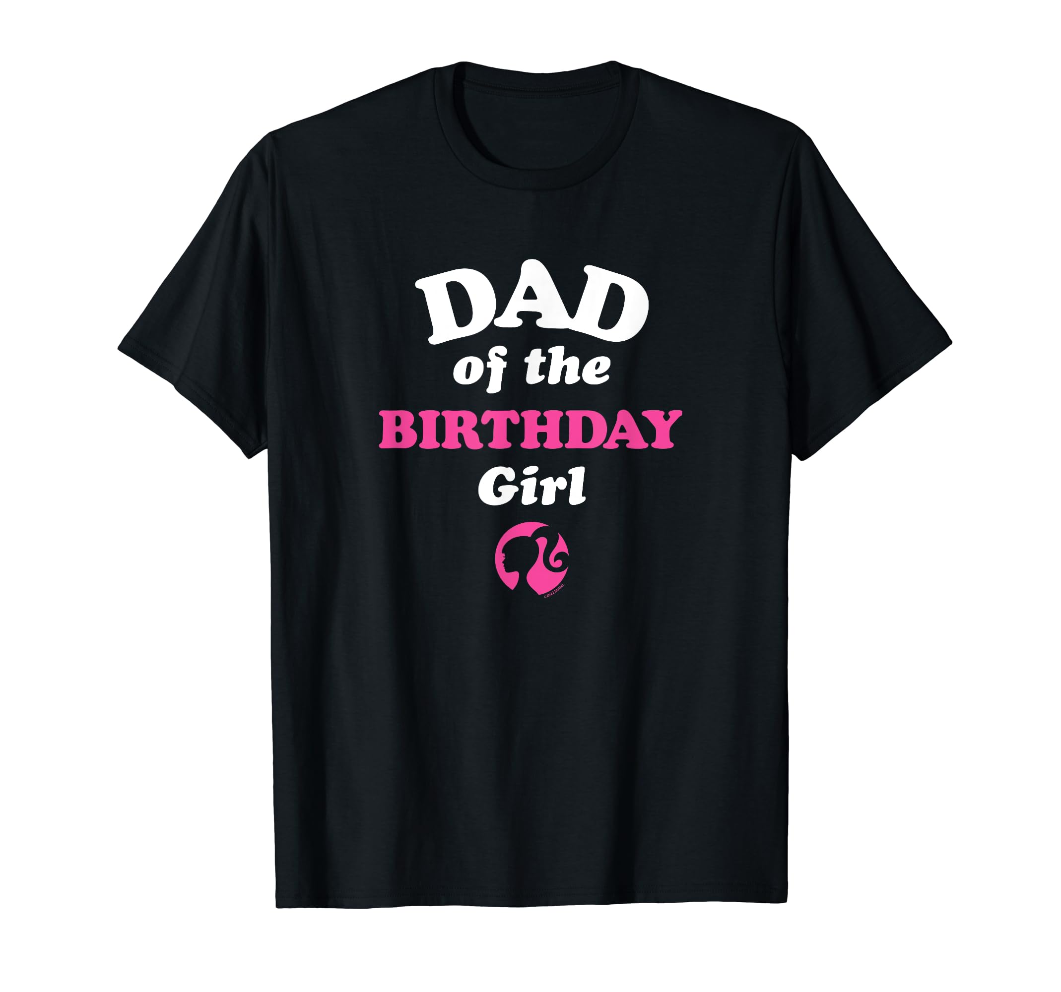 Barbie - Dad Of The Birthday Girl T-Shirt