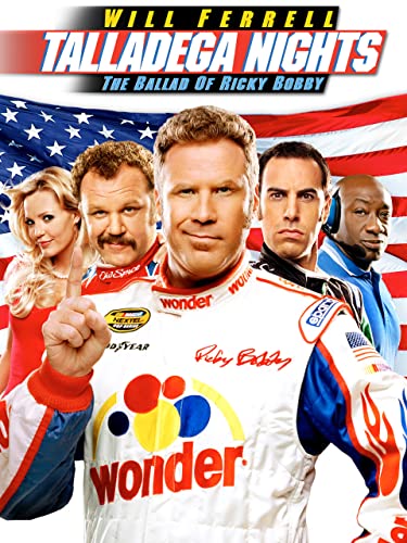 Talladega Nights: The Ballad of Ricky Bobby